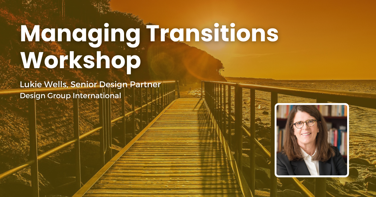 Managing Transitions Workshop - with Lukie Wells